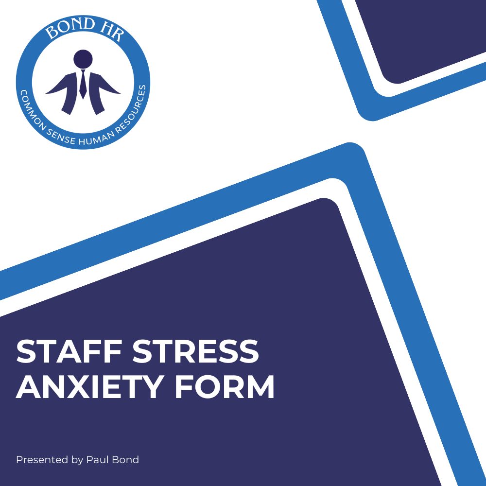 Staff Stress Anxiety Form - Bond HR